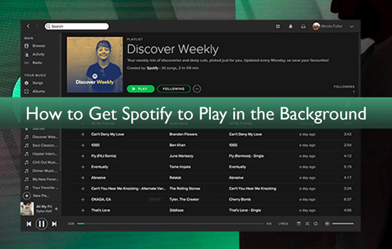 How To Make Spotify Play In The Background